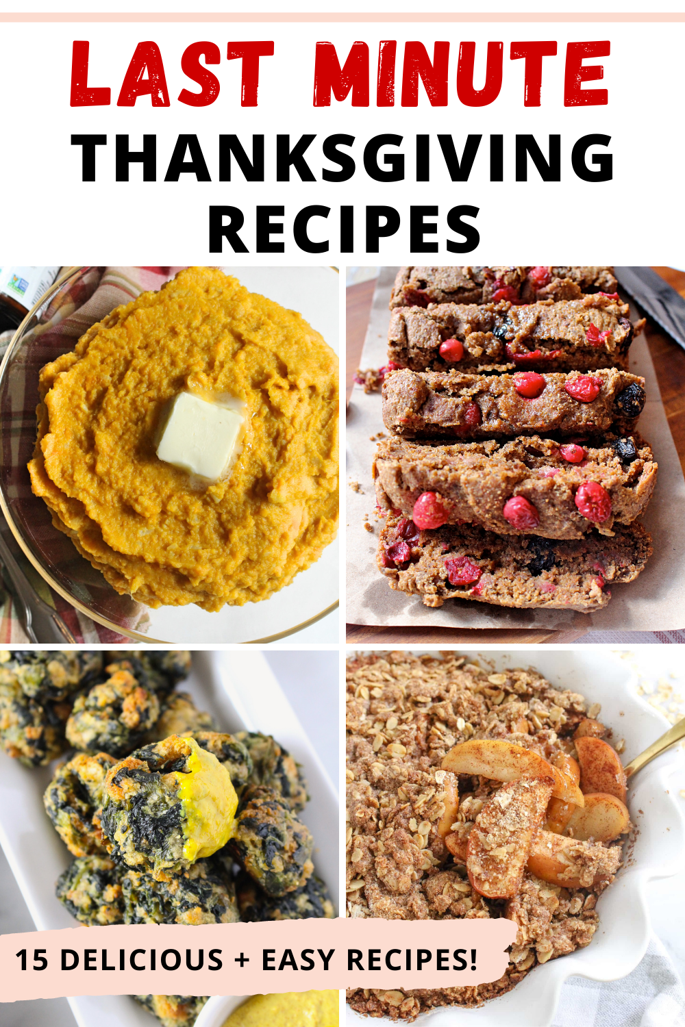 15 Last Minute Thanksgiving Recipes to Try - Chelsey Amer